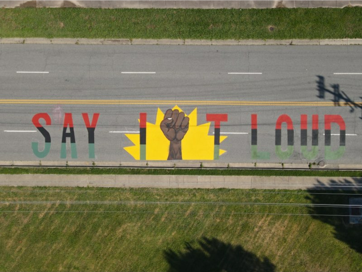Say It Loud Street Mural – GREENSBORO PUBLIC ART